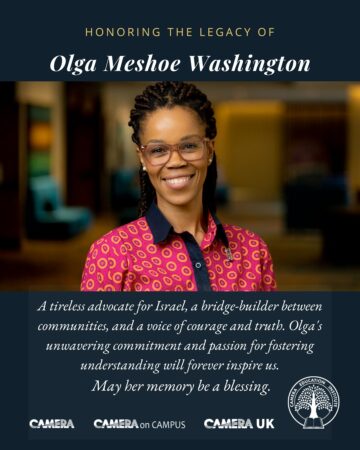 Honoring The Legacy Of Olga Meshoe Washington – CAMERA on Campus